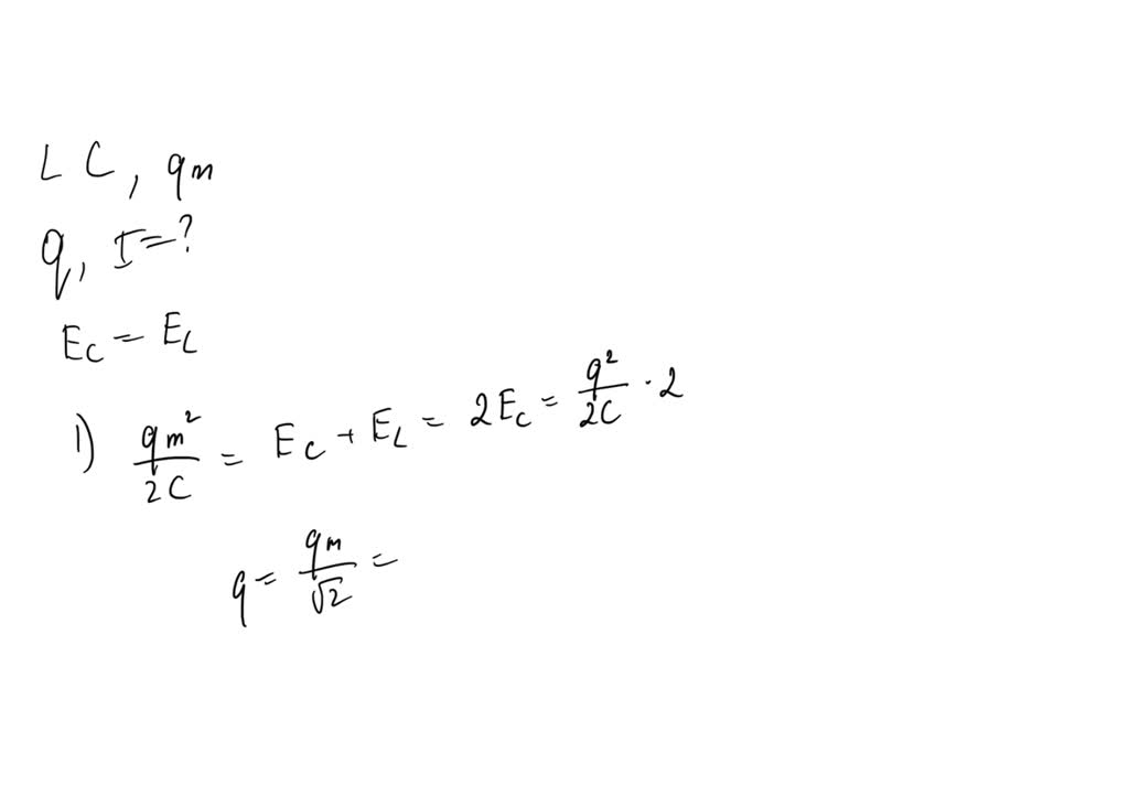 SOLVED: In an oscillating LC circuit, the maximum charge on the capacitor is qm . Determine the ...