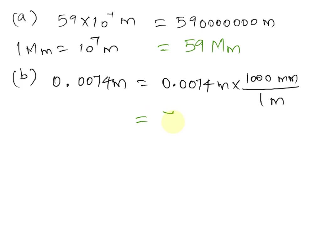 SOLVED: Show solutions: The following lengths are given in meters. Use metric prefixes to ...