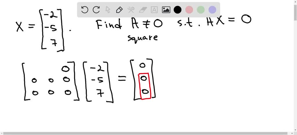 SOLVED: Given the following vector X; find a non-zero square matrix A ...