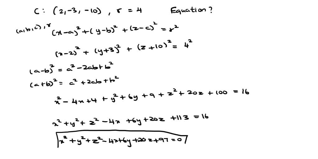 SOLVED: Find the equation of the sphere centered at (2,-3,-10) with ...