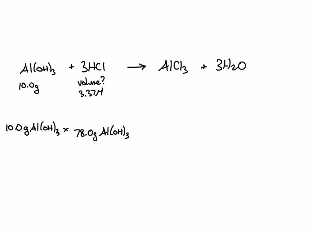 SOLVED: Aluminum hydroxide can be dissolved in hydrochloric acid to ...