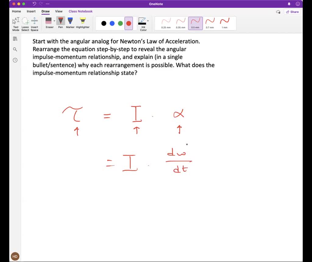 SOLVED: Start with the angular analog for Newton’s Law of Acceleration ...