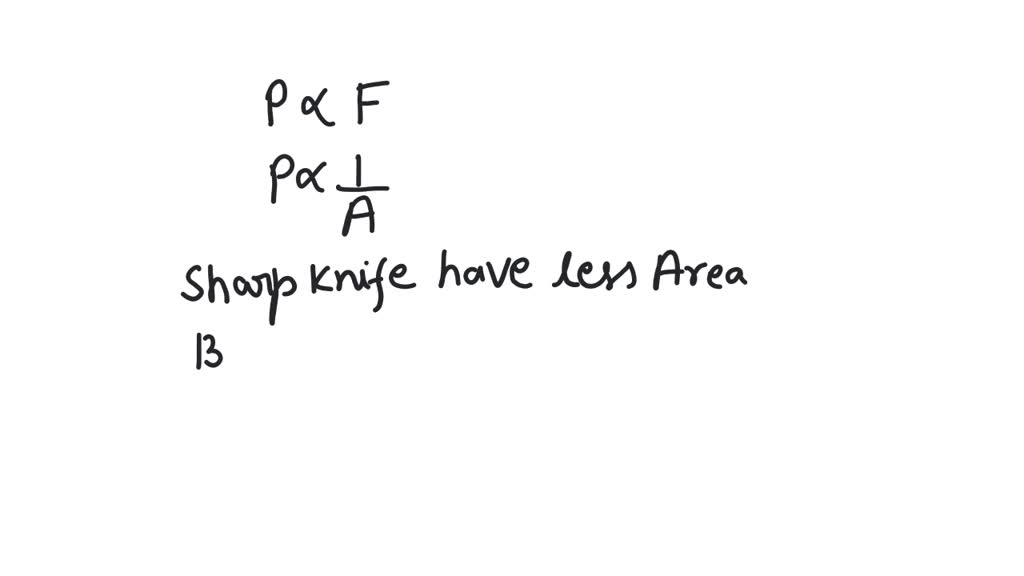 SOLVED: explain why a sharp knife cut objects more effectively than a blunt knife