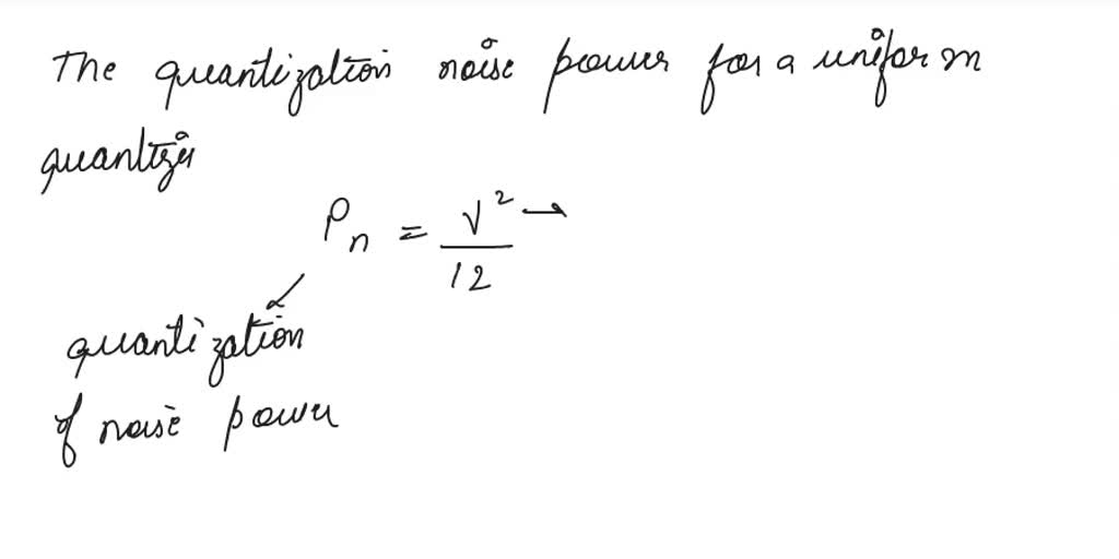 SOLVED: For a uniform quantizer with 256 levels (quantization intervals), what is the signal-to ...