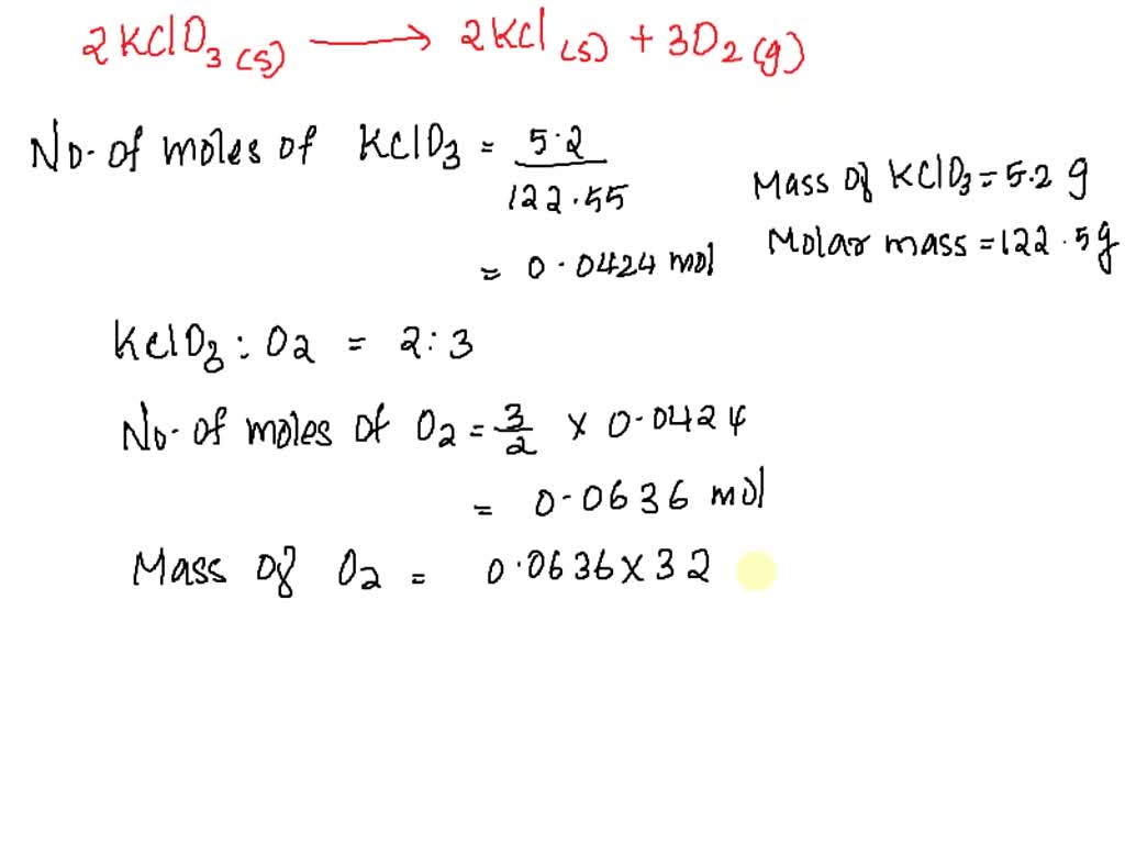 SOLVED: Decomposition of potassium chlorate (molar mass 122.6 g/mol ...
