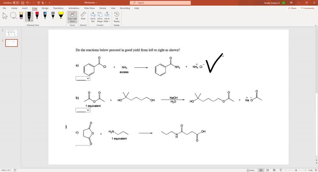 SOLVED: Do the reactions below proceed in good yield from left to right ...