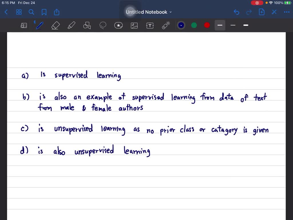 Solved Some Of The Problems Below Are Best Addressed Using A Supervised Learning Algorithm And
