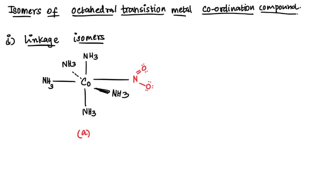 SOLVED: (c) Give one example in cach case ofan octahedral transition ...