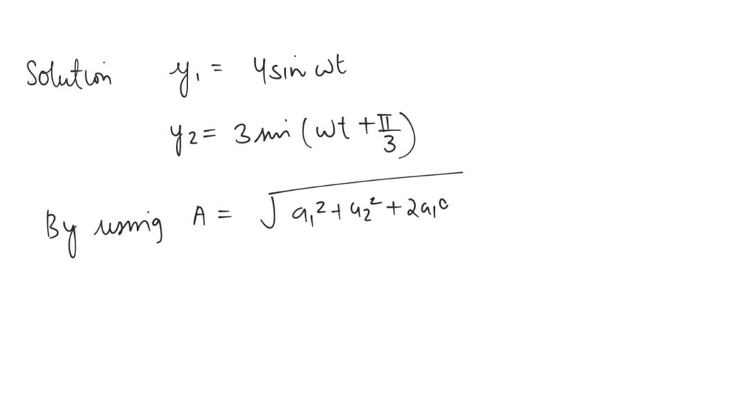 SOLVED: If two waves represented by y1 = 4 sin ?t and y2 = 3 sin(? t ...