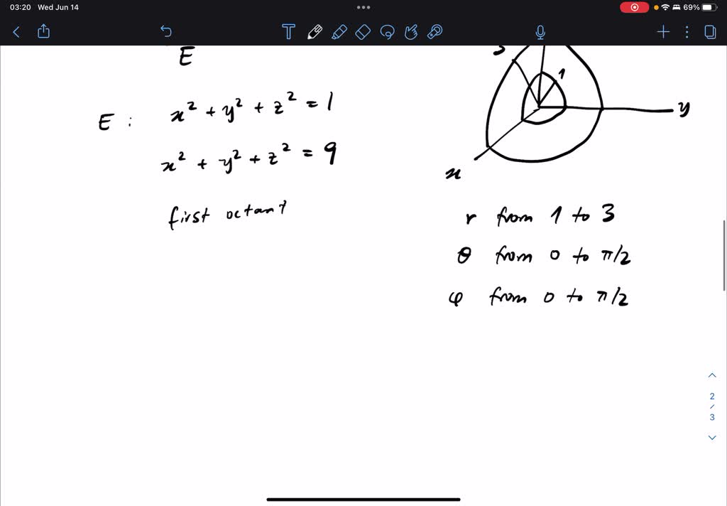 SOLVED: Use spherical coordinates. Evaluate z dV E , where E lies ...