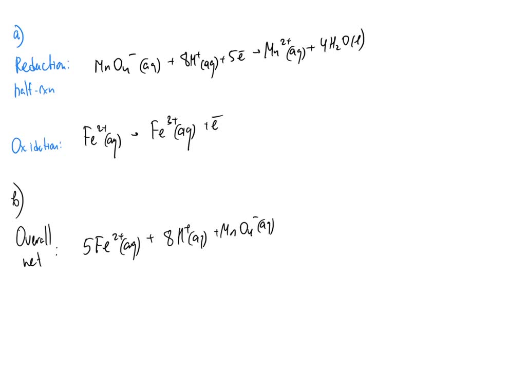 SOLVED: (a) Write balanced half-reactions for the redox reaction of"an ...