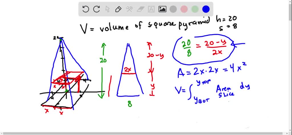 SOLVED: Let V be the volume of a pyramid of height 20 whose base is a square of side 8. (a) Use ...