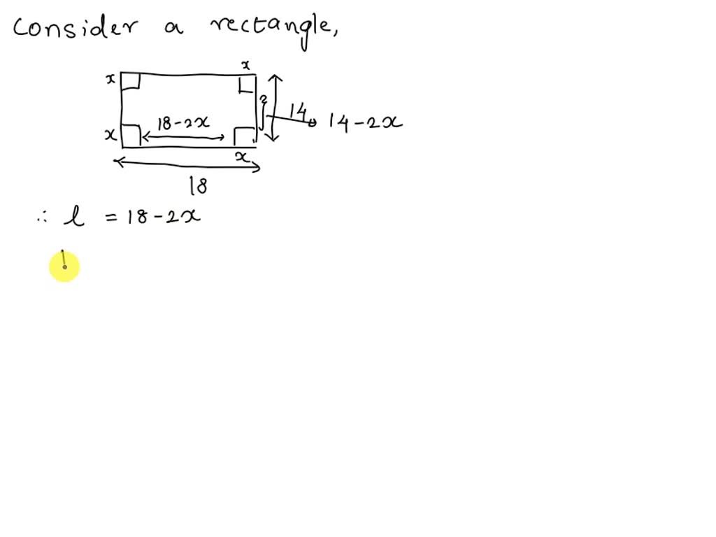 SOLVED: A rectangle has a length of 18 units and a width of 14 units. Squares of x by x units ...