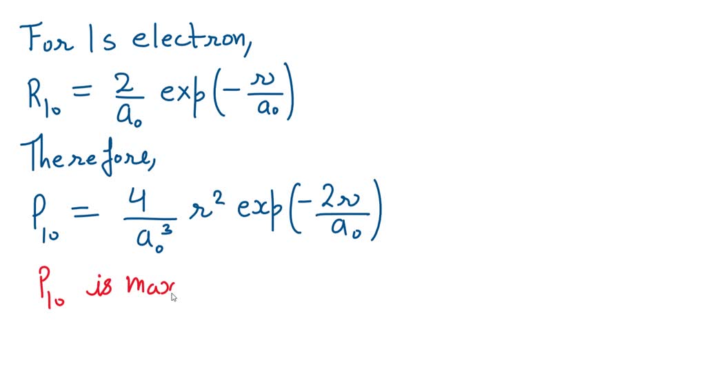 SOLVED: Show that the radial probability density of the 1s level has a ...