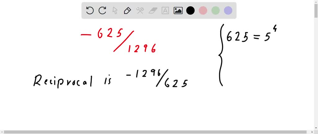 SOLVED: find the reciprocal of -625/1296 and express in exponential ...