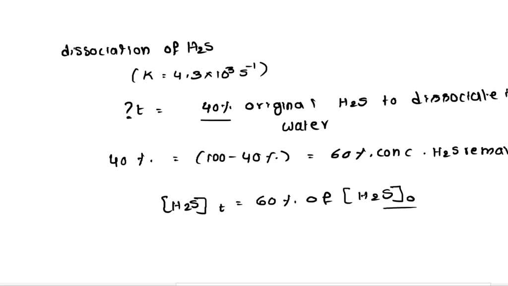 Solved Question 1 Assuming The Dissociation Of Hydrogen Sulfide In