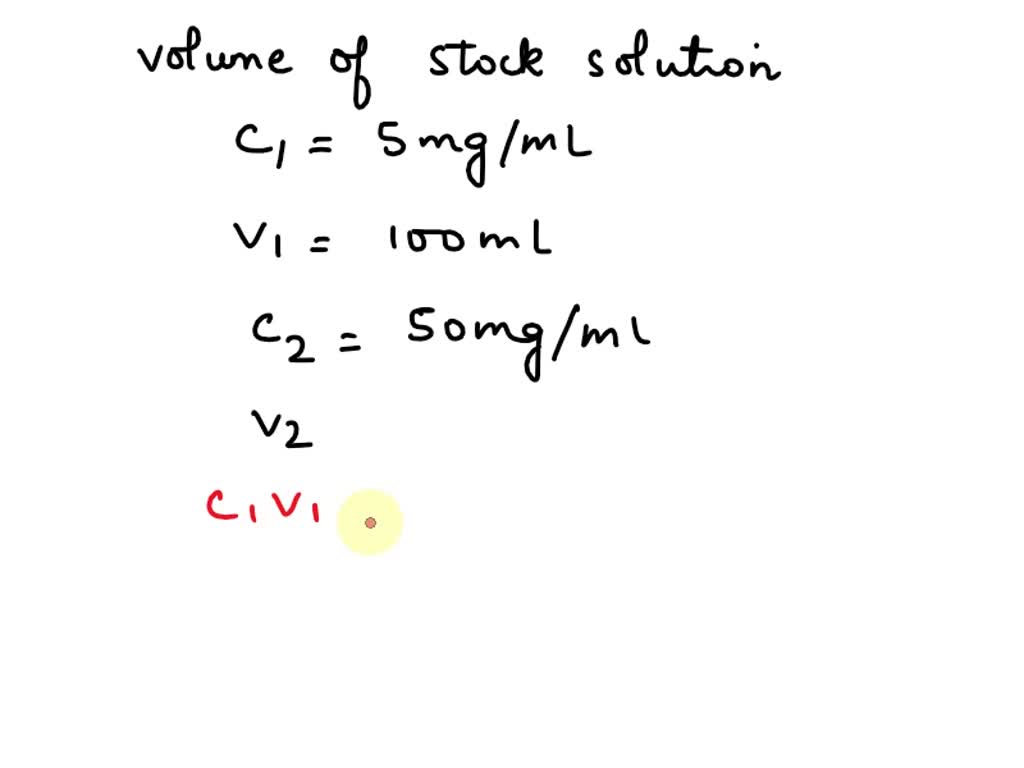 SOLVED: To make 100 mL of a 5 mg/mL solution using a stock solution of 50 mg/mL, how much stock ...