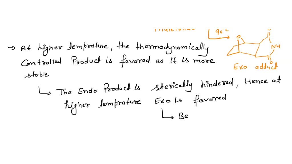 SOLVED: 13.44 When furan and maleimide undergo Diels-Alder reaction at ...