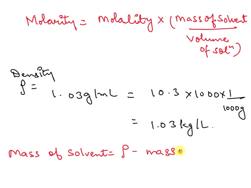 SOLVED: Calculate the molarity of an aqueous solution of sodium chloride, NaCl, with a molality ...