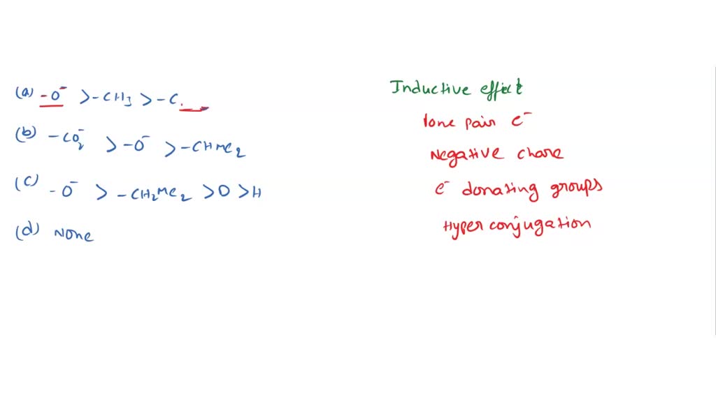 SOLVED: Inductive effect of a - CH3 group operates in A. B. C. D. Both ...