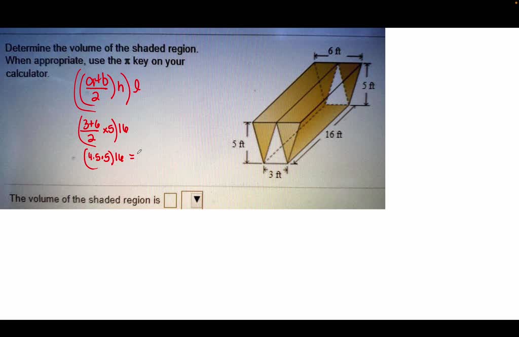 SOLVED: Determine the volume of the shaded region. When appropriate, use the âˆš key on your ...