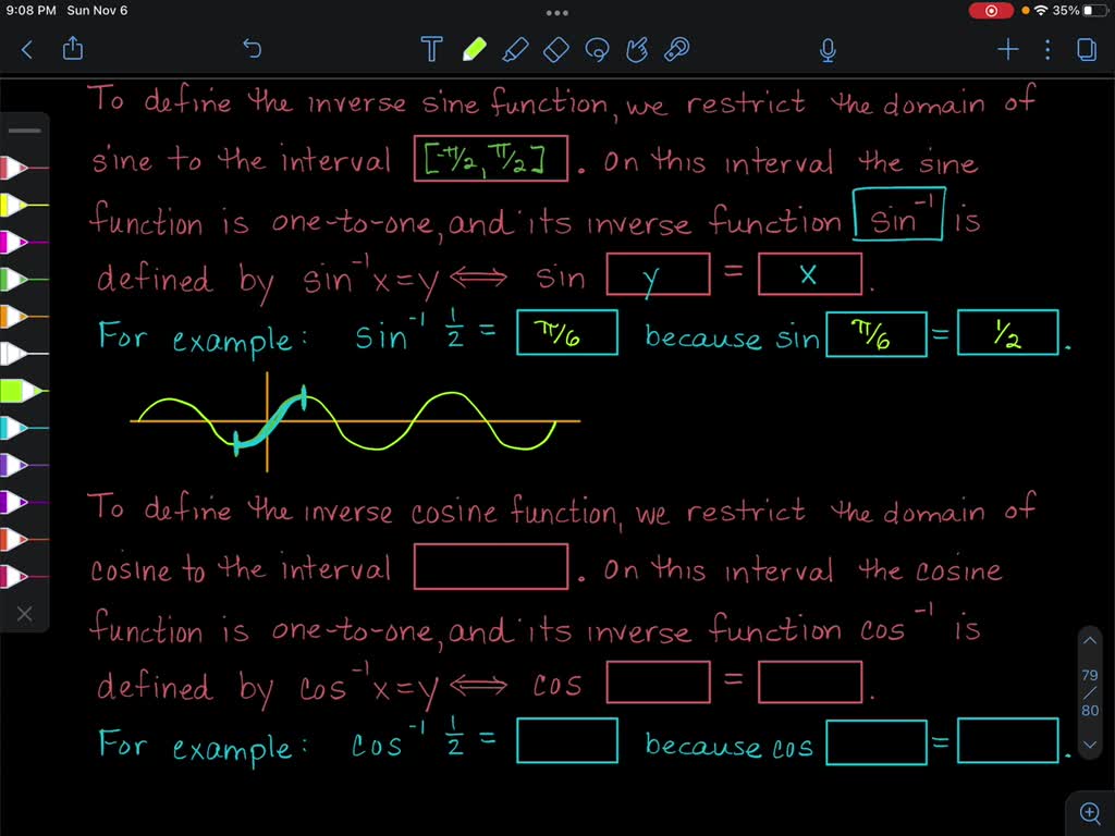 SOLVED: (a) To define the inverse sine function, we restrict the domain of sine to the interval ...