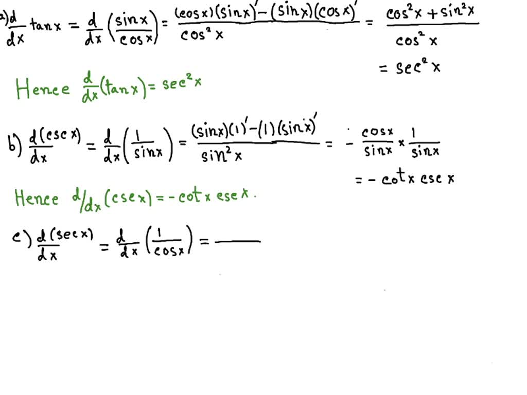SOLVED: g(x) - f(x)g'(x) the derivative of sin(x) = cos(x) g(x) dx 2. Use the quotient rule: dx ...