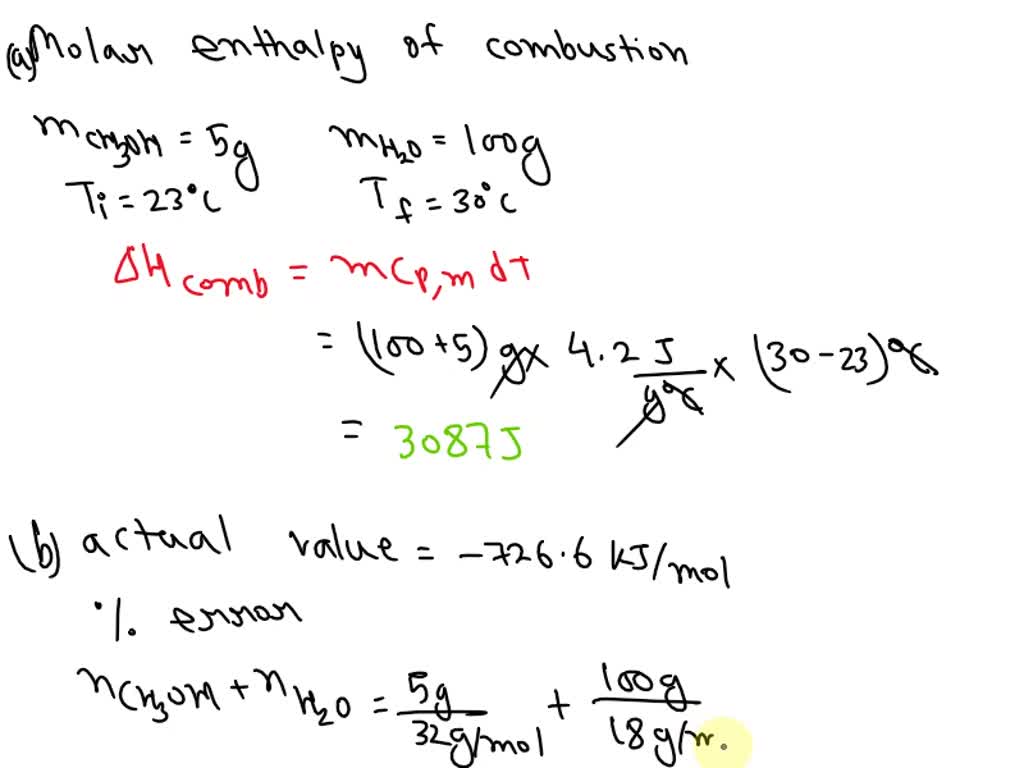 SOLVED: In the lab, you ignited methanol (CH3OH) to heat a sample of water in a calorimeter and ...