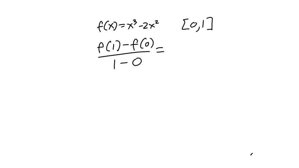 Solved Using Mean Value Theorem On The Interval [1 3] If So Find