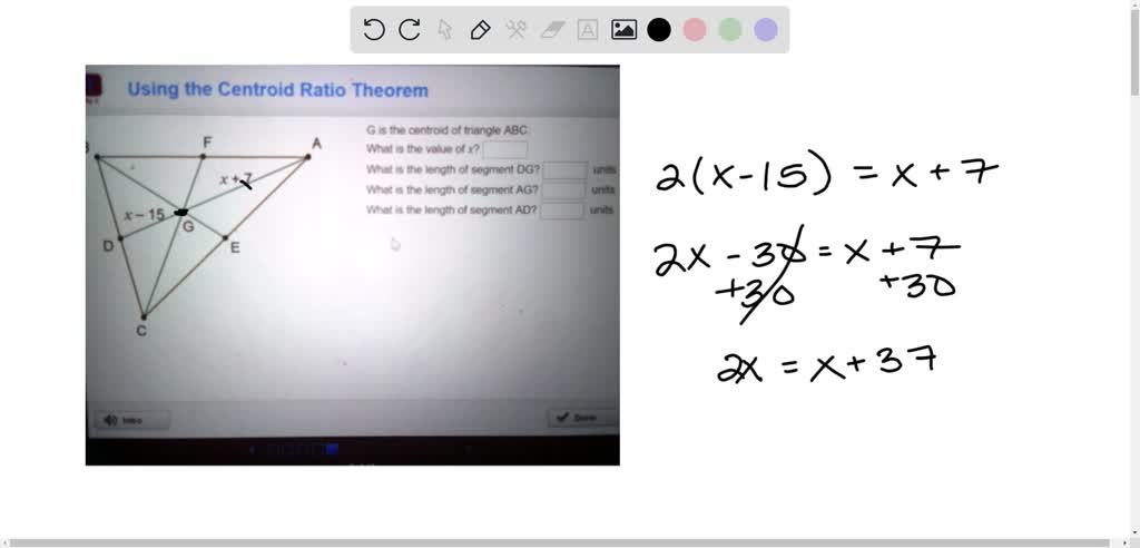 SOLVED: G is the centroid of triangle ABC. What is the value of x? What is the length of the ...
