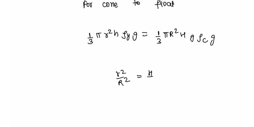 SOLVED: Q3 A solid cone floats in water with its apex downwards. Determine the least apex angle ...