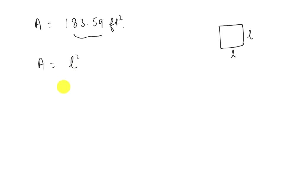 SOLVED: Find the length of the side of a square whose area is 183.59 sq ft