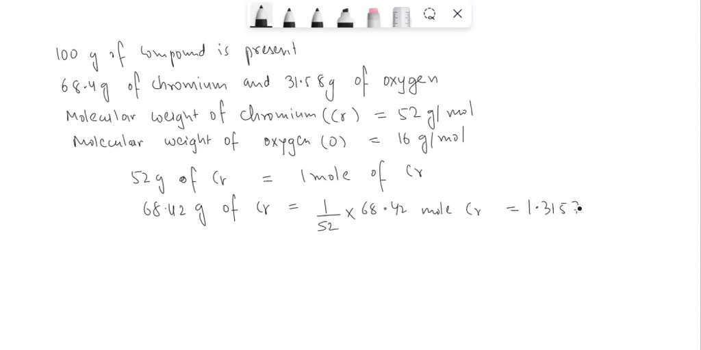 SOLVED: A compound contains 68.42% of chromium and 31.58% of oxygen ...