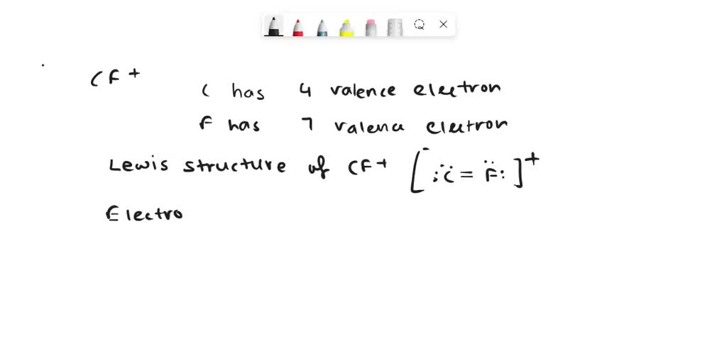 SOLVED: Draw the Lewis structure for CF+ and indicate both the electron ...