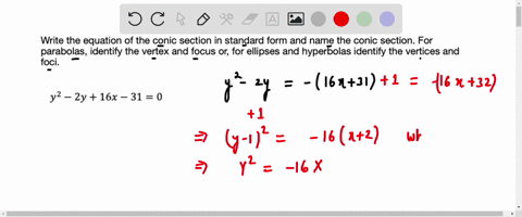 Write the equation of the conic section in standard form and...