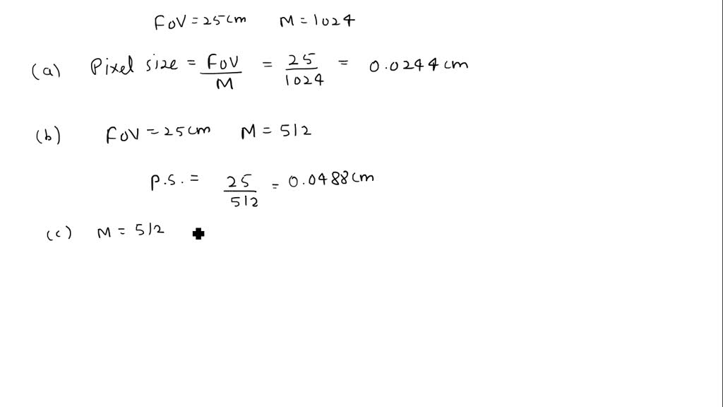 SOLVED: 2. Calculate the spatial resolution, or pixel size of a 1024 x ...