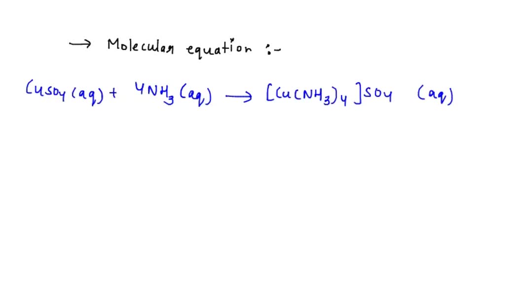 Solved Cuso4 4nh3 —— Cu Nh3 4 So4 Written As A Net Ionic Equation