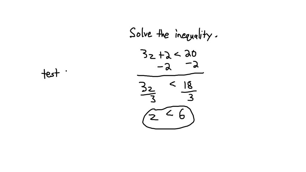 SOLVED: Consider the following inequality: 3z + 2