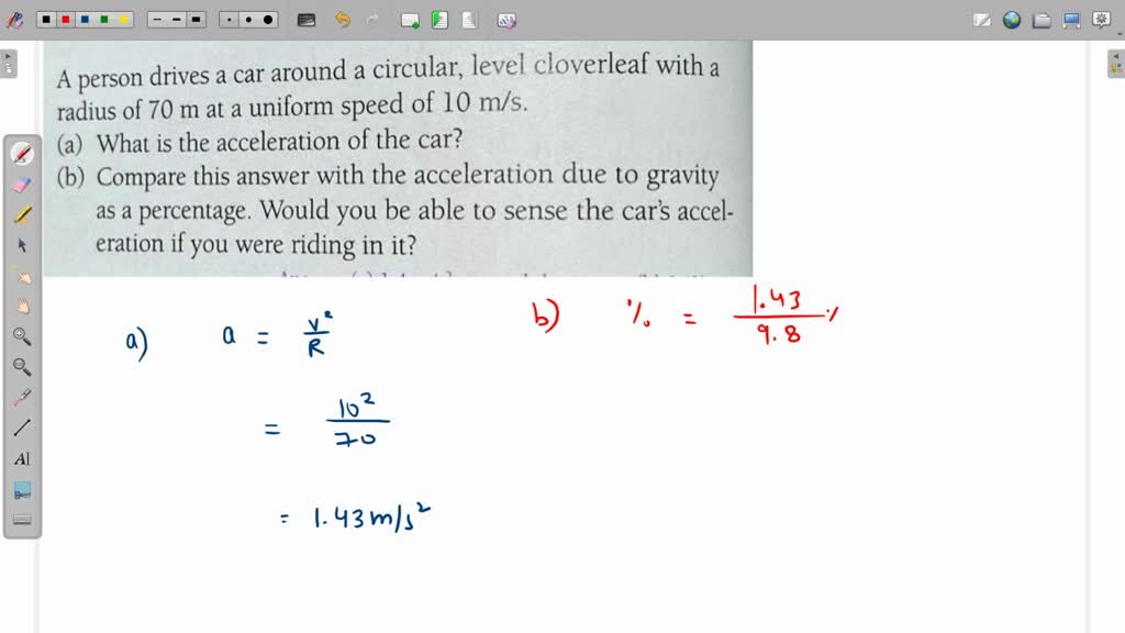 SOLVED: A person drives a car around a circular, level cloverleaf with ...
