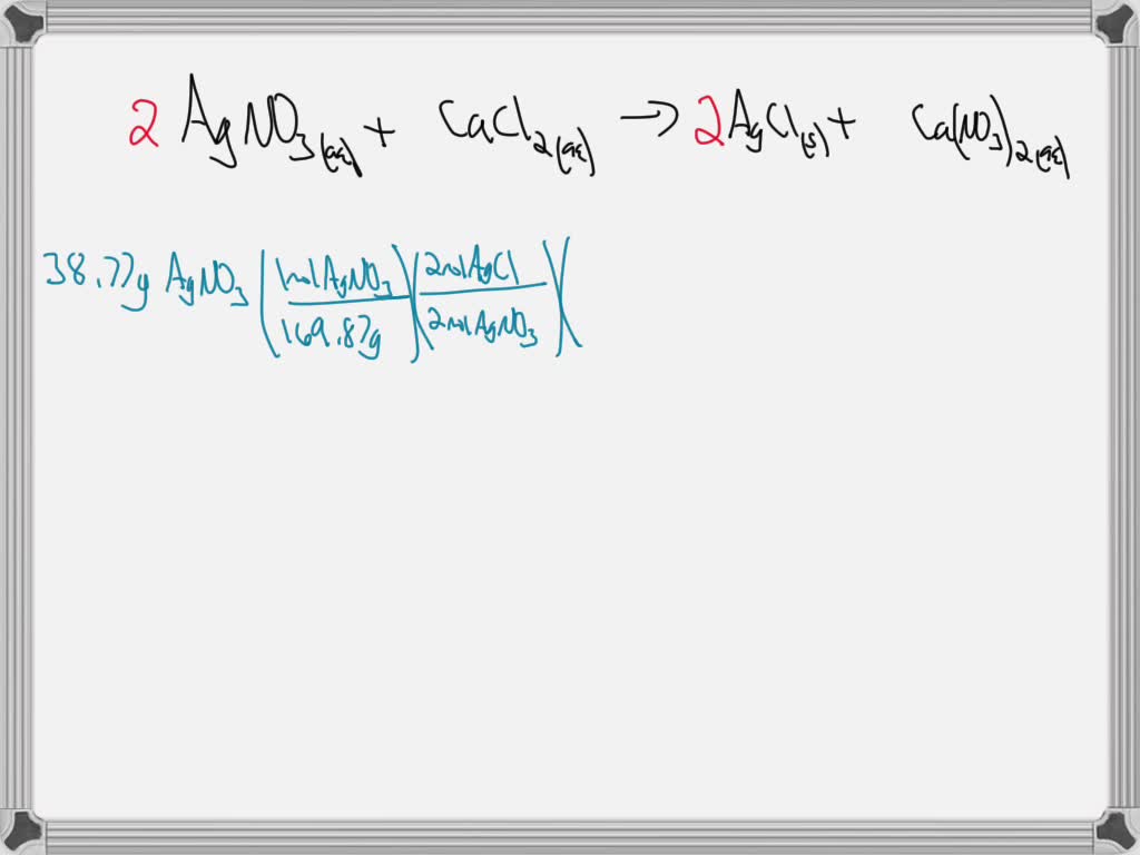SOLVED: Silver nitrate can react in a double replacement reaction with calcium chloride. If 38. ...