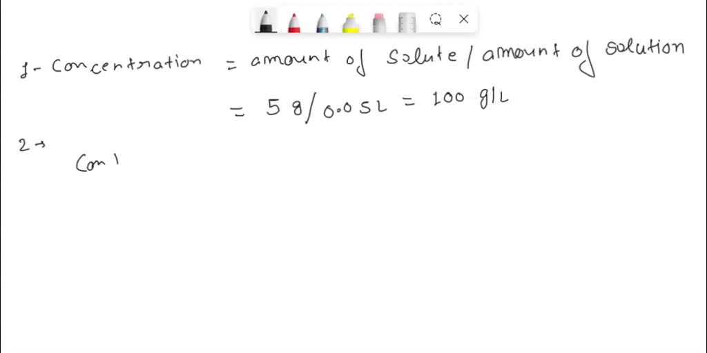 SOLVED: Determine the Concentration of Solutions. Indicate the ratio of ...