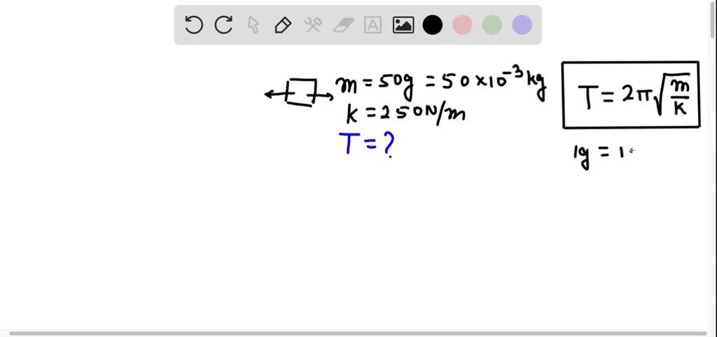 A mass-spring system oscillates with a period of 2 seconds. If the ...