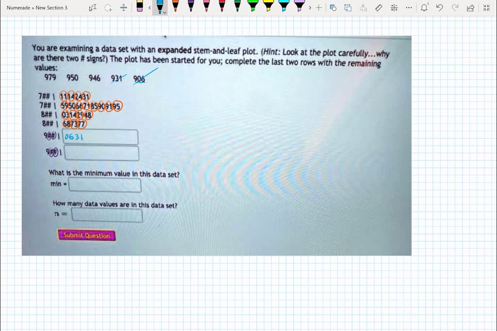 SOLVED: You are examining - data set with a expanded stem-and-leaf plot. (Hint: Look at the plot ...
