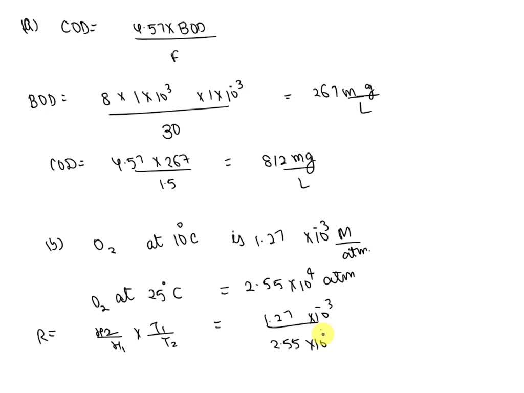 SOLVED: a) One replicate of the sample is saturated with oxygen at 25 C ...