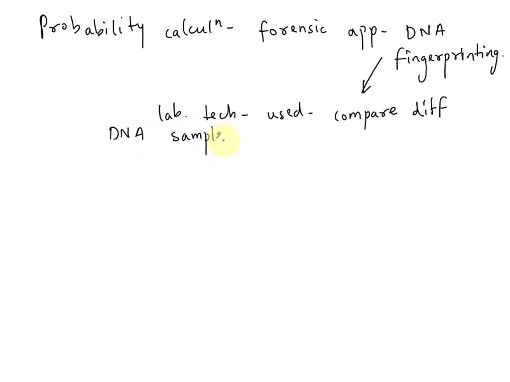 SOLVED: Question 8 8. Probability calculations are used in forensic ...