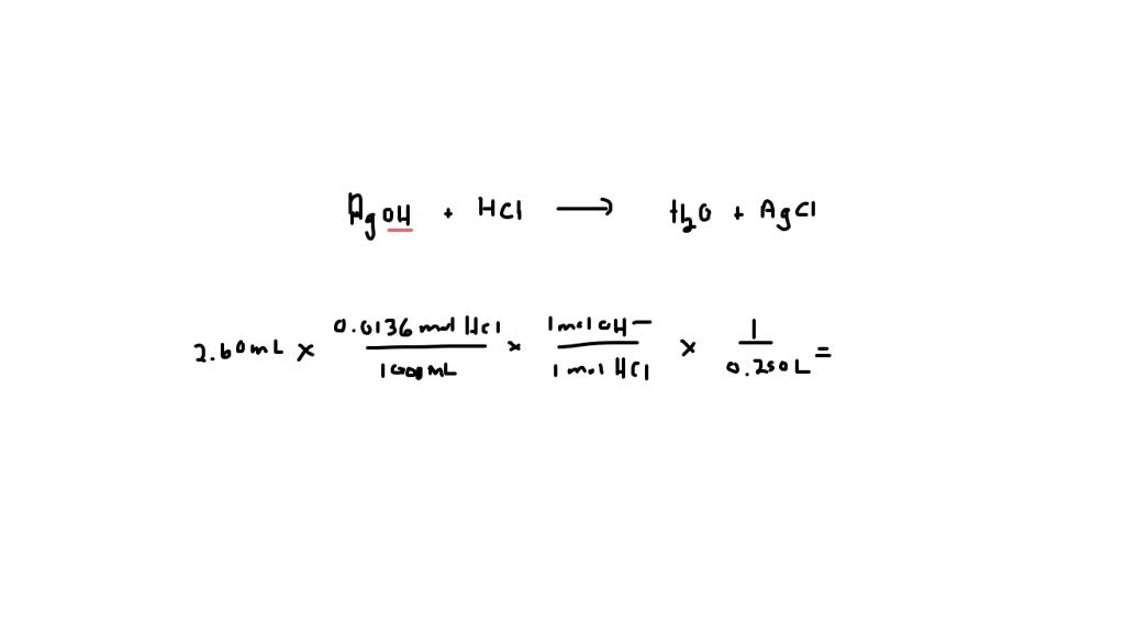 SOLVED: A 250 mL sample of saturated AgOH solution was titrated with ...