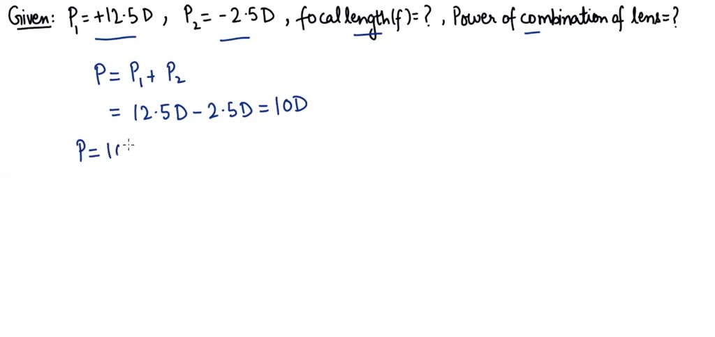 SOLVED:A compound lens is made up of two thin lenses having power +12.5 ...