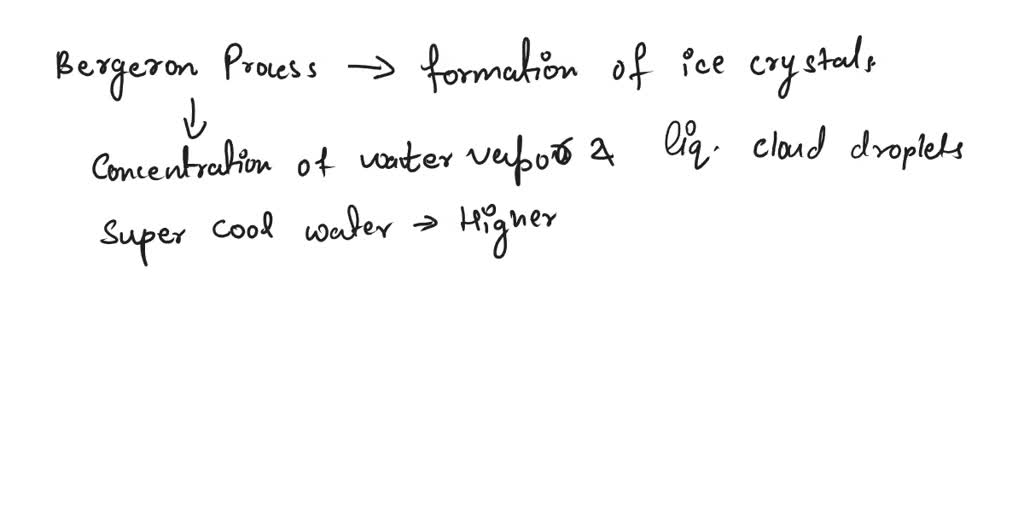 Solved 8 True Or False You Can Have The Bergeron Process And Collision Coalescence Occurring