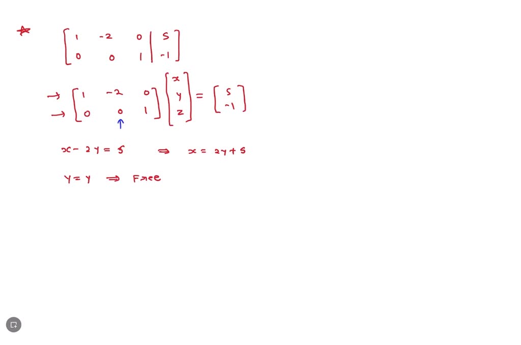 SOLVED: Consider the following augmented matrix: (8 ?-) What best ...
