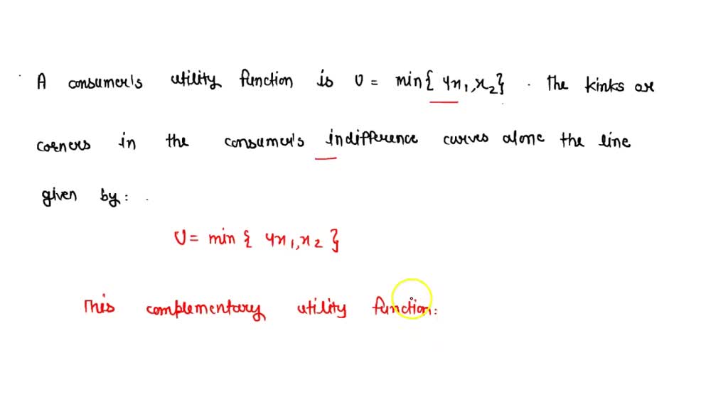 SOLVED: A consumer's utility function is given by U = min4x1, x2. The ...